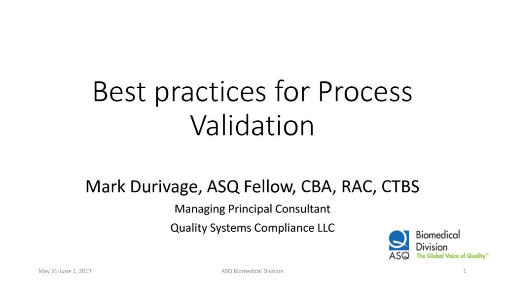 Best practices for Process Validation ⋆ Quality Systems Compliance